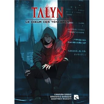 Talyn - Talyn - Le coeur des ténèbres - Caspian Darke, Geoffrey Rickett ...