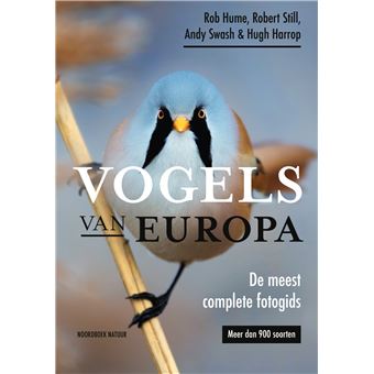 Noordboek Natuur - De meest complete fotogids - Vogels van Europa - Rob ...