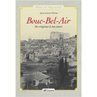Bouc Bel Air - broché - Jean-Louis Piétri - Achat Livre | fnac