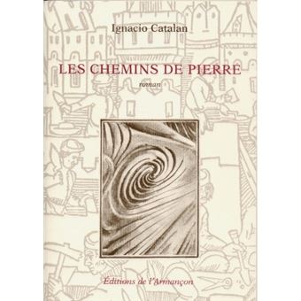 Les chemins de pierre - broché - Catalan - Achat Livre | fnac