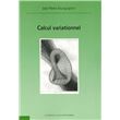 Calcul variationnel - broché - EDITIONS DE L'ECOLE POLYTECHNIQUE ...