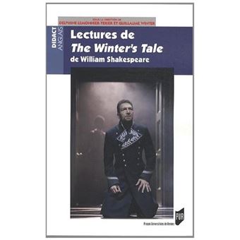 Lectures de the winter s tale shakespeare - broché - Guillaume Winter ...