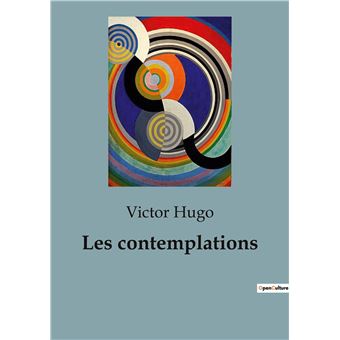 Les contemplations - broché - Victor Hugo - Achat Livre | fnac