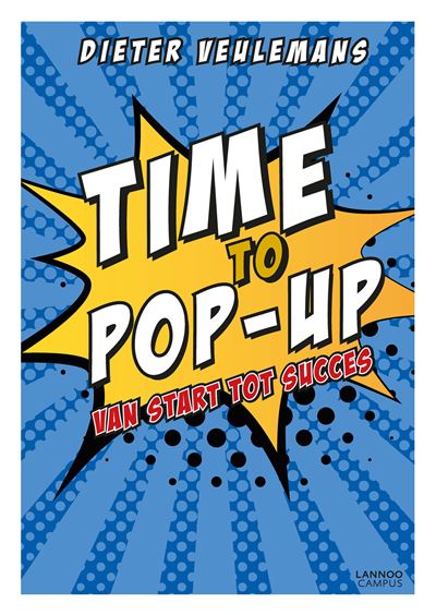 Time to pop-up Van start tot succes in 50 cases - broché - Dieter ...