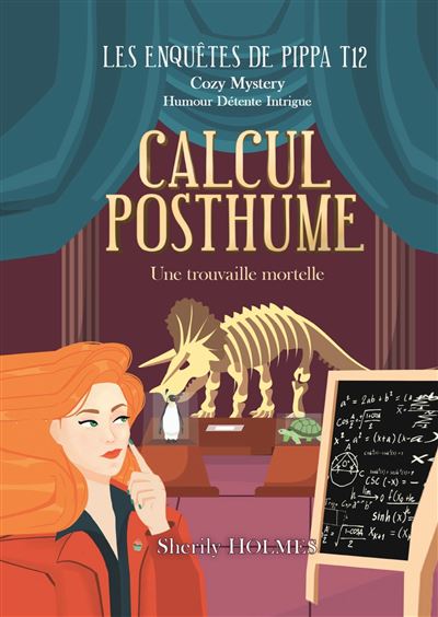 Calcul posthume Les enquêtes de Pippa T12 - broché - Sherily Holmes ...