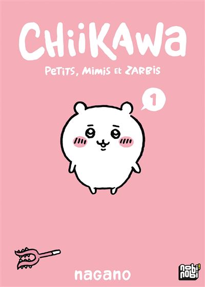Chiikawa - Chiikawa - Petits - mimis et zarbis T01 - Nagano - broché - Achat Livre ou ebook | fnac