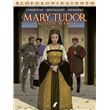 Mary Tudor - Tome 2 - BLOEDKONINGINNEN MARY TUDOR - 02:BLOODY MARIE (HC ...