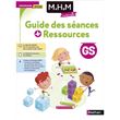 MHM - GS - Guide des séances + ressources Edition 2025 - broché - Laurence Le Corf, Nicolas ...