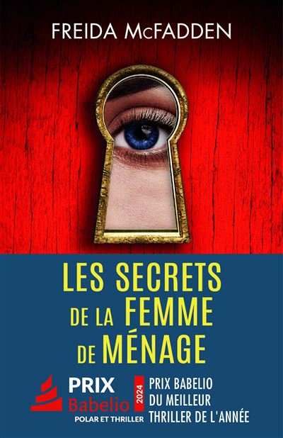 La Femme De Ménage - Les secrets de la femme de ménage - Freida McFadden - broché - Achat Livre ...