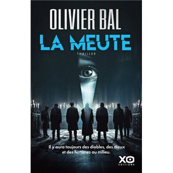 La meute - broché - Olivier Bal - Achat Livre ou ebook | fnac