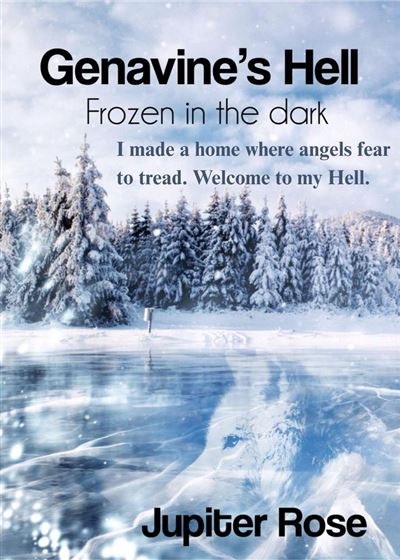 Genavine's Hell: Frozen in the dark The Life of Genavine, #2 - ebook ...