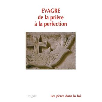 De la priere a la perfection - broché - Evagre Le Pontique - Achat ...