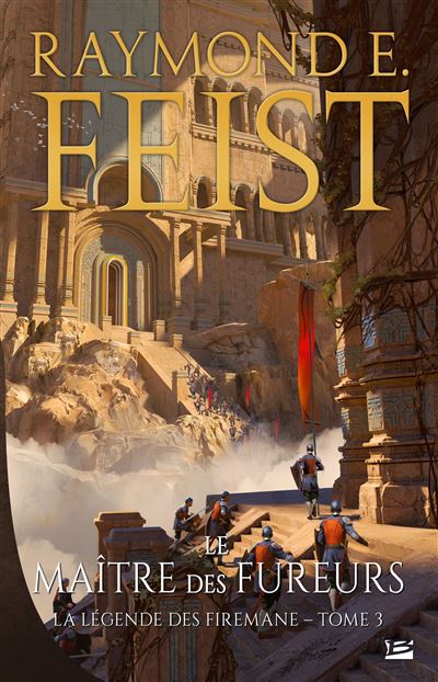 La Légende Des Firemane - The Firemane Saga - Tome 3 - La Légende des ...