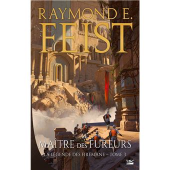 La Légende Des Firemane - The Firemane Saga - Tome 3 - La Légende des ...