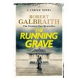 Cormoran Strike - Tome 7 - THE RUNNING GRAVE - Robert Galbraith ...