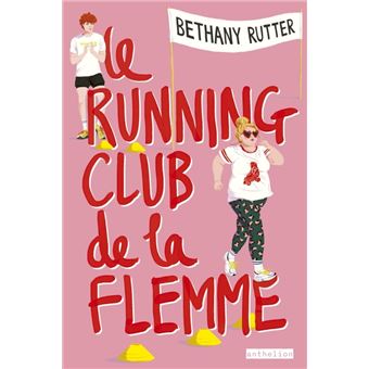 Le Running Club de la flemme - broché - Bethany Rutter, Amélie ...