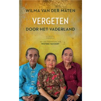 Vergeten door het Vaderland - broché - Wilma Van der Maten - Achat ...