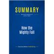 Summary: How the Mighty Fall Review and Analysis of Collins' Book ...