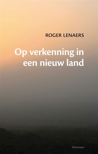 Op verkenning in een nieuw land - broché - LENAERS, ROGER, Livre tous ...