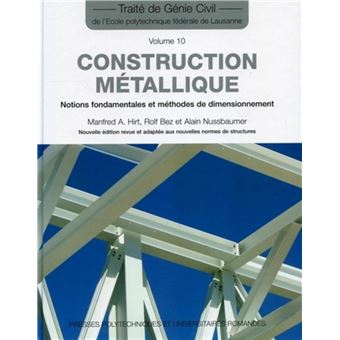 Construction métallique Notions fondamentales et méthodes de ...