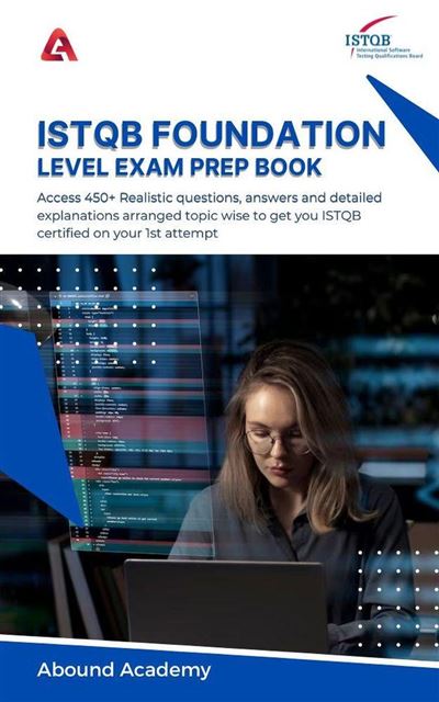 ISTQB Foundation Level Exam Prep Book - ebook (ePub) - Abound Academy ...