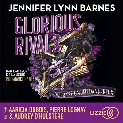 The Grandest Game - Tome 02 : Glorious rivals (suite d'Inheritance ...