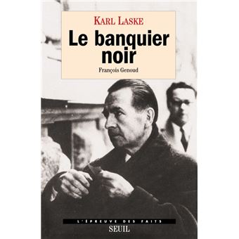 Le Banquier noir. François Genoud - broché - Karl Laske - Achat Livre ...