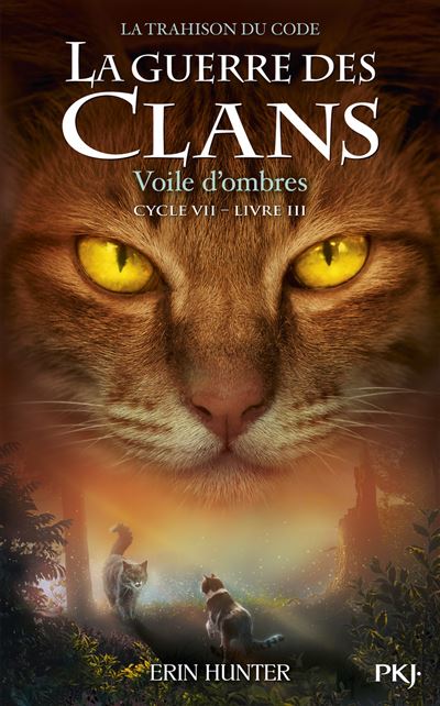 La Guerre Des Clans - La Guerre des clans Cycle VII - Tome 3 Voile d ...
