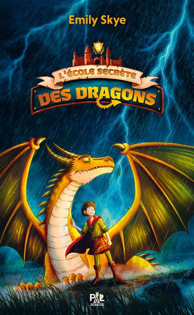 L'École Secrète Des Dragons - Tome 05 - L'École secrète des dragons ...