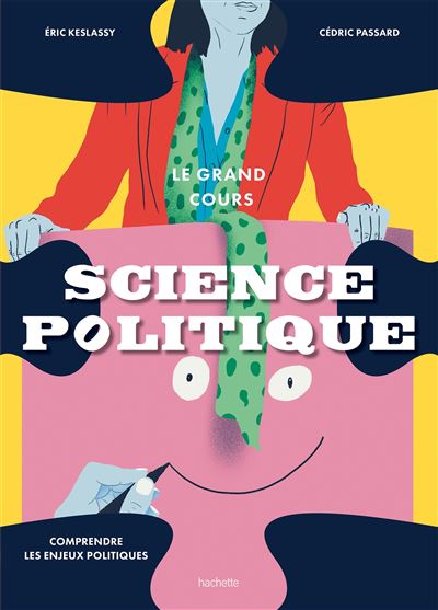 Le grand cours Science Politique Comprendre les enjeux politiques ...