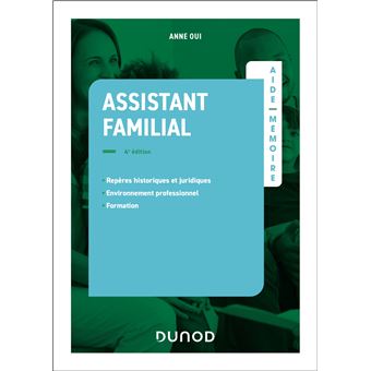 Aide-mémoire - Assistant familial 4ème édition - broché - Anne Oui ...
