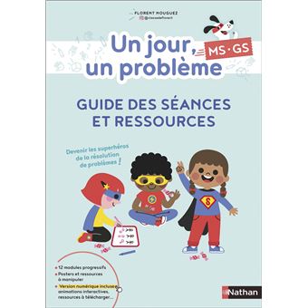 Un Jour - Un Problème - Un jour - un problème - MS-GS - Guide des séances et ressources ...