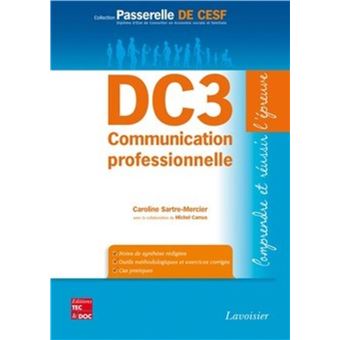 DC3 Communication professionnelle, comprendre et réussir l'épreuve ...