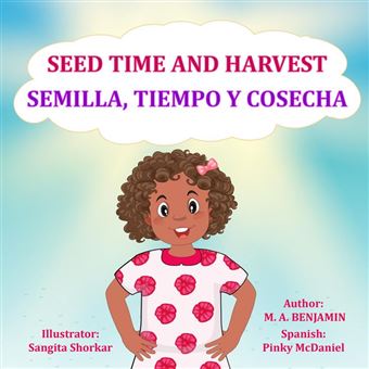 Seed Time and Harvest Semilla, Tiempo Y Cosecha - ebook (ePub) - A.m ...