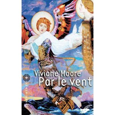 Par le vent - broché - Viviane Moore - Achat Livre | fnac
