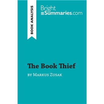 The Book Thief by Markus Zusak (Book Analysis) Detailed Summary ...
