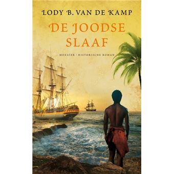 De Joodse slaaf - broché - Lody B. Van De Kamp - Achat Livre | fnac