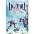 Lightfall - L'Ombre de l'Oiseau Tome 2 - Lightfall - Tim Probert, Fanny ...