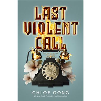 LAST VIOLENT CALL - broché - Chloe Gong - Achat Livre ou ebook | Black ...
