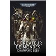 Warhammer 40.000 - Dominion Genesis : Le Créateur de Mondes - Jonathan ...
