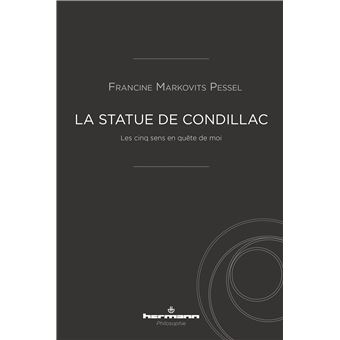 La statue de Condillac Les cinq sens en quête de moi - broché ...
