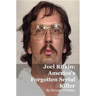 Joel Rifkin: America's Forgotten Serial Killer - ebook (ePub) - Donogh ...