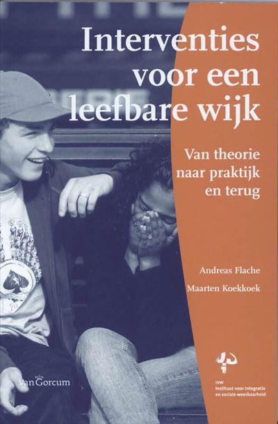 Interventies voor een leefbare wijk van theorie naar praktijk en terug ...