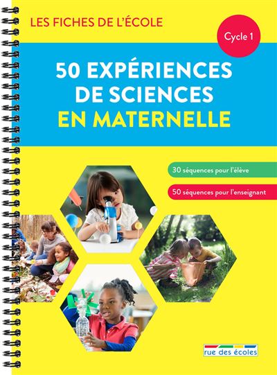 Les Fiches de l'école - 50 expériences de sciences en maternelle ...