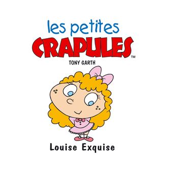 Louise Exquise - broché - Tony Garth - Achat Livre | fnac