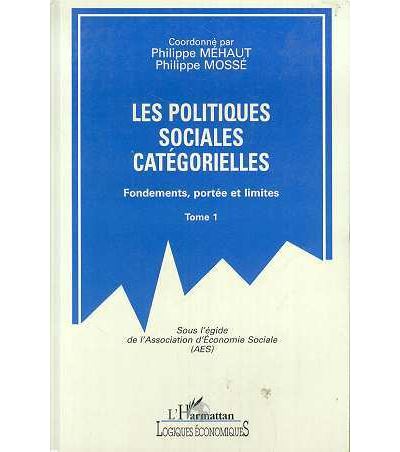 Les politiques sociales catégorielles fondements portée et limites ...