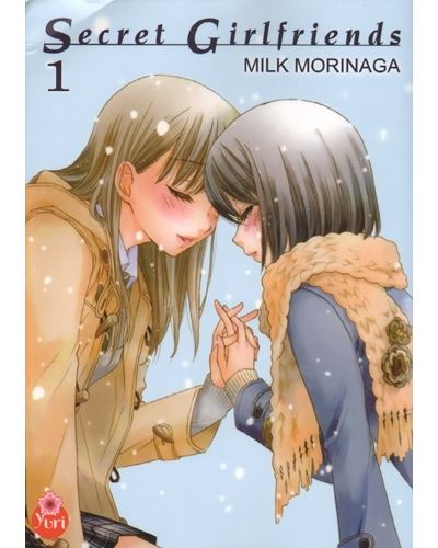 Secret girlfriends - Tome 01 - Secret Girlfriends T01 - Milk Morinaga ...