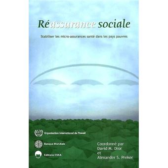 Reassurance sociale Stabiliser les micro-assurances santé dans les pays ...