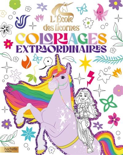 L'École Des Licornes - L'école des licornes - Coloriages extraordinaires - Collectif - broché ...