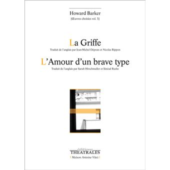 La griffe, L'amour d'un brave type Oeuvres choisies vol 3 Tome 3 ...